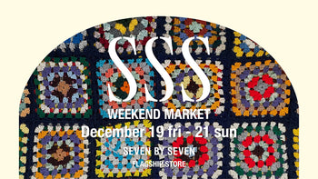 2025年最後のSSS MARKET開催 | SEVEN BY SEVEN